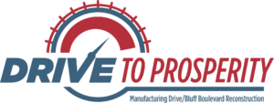 Drive to Prosperity – Manufacturing Drive / Bluff Boulevard Reconstruction